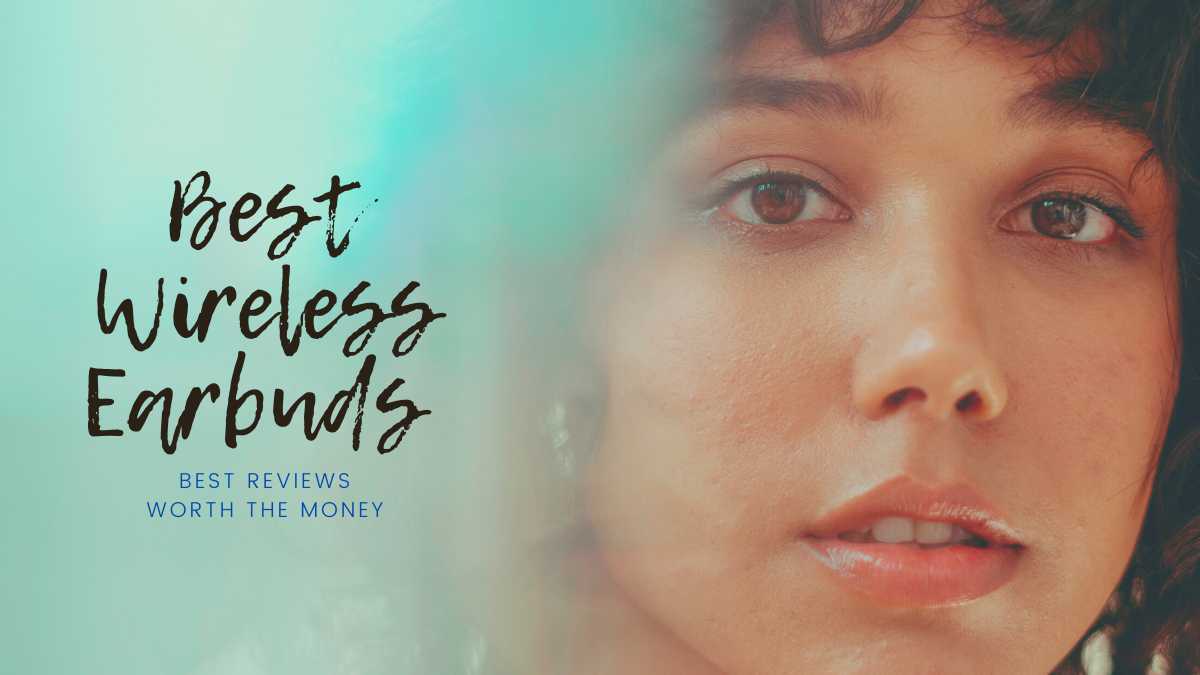 Best Wireless Earbuds For Small Ear Canals [Top 10 In 2026]