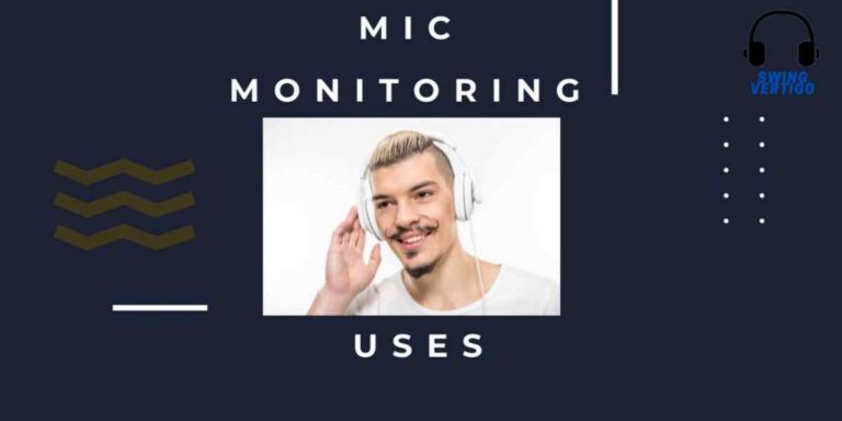 What Is Mic Monitoring: Comprehensive Guide [For Gamers+]