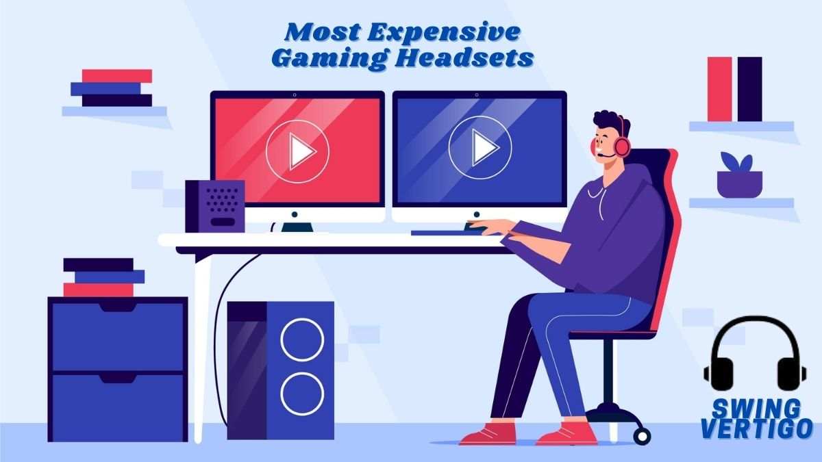 Most Expensive Gaming Headsets: Insider Collection [2025]