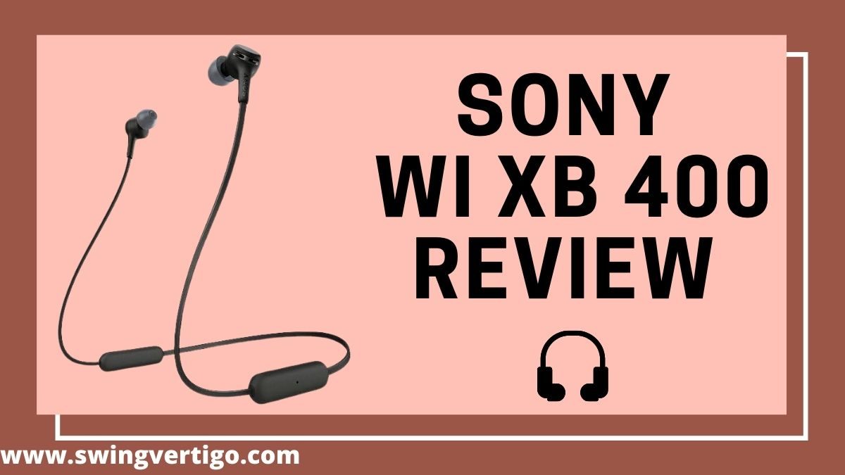 Sony WI XB 400 Review: An Outstanding Choice [2023]