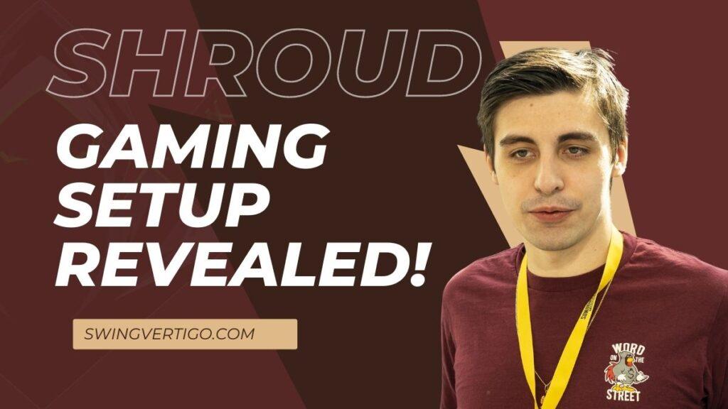 What Headset Does Shroud Use? [2023 Setup Revealed!] - Sound & Solitude